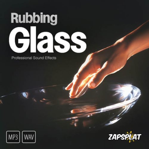 Download this pack of FREE Rubbing Glass Sounds sound effects