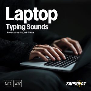 Download this pack of FREE Laptop Typing Sounds sound effects